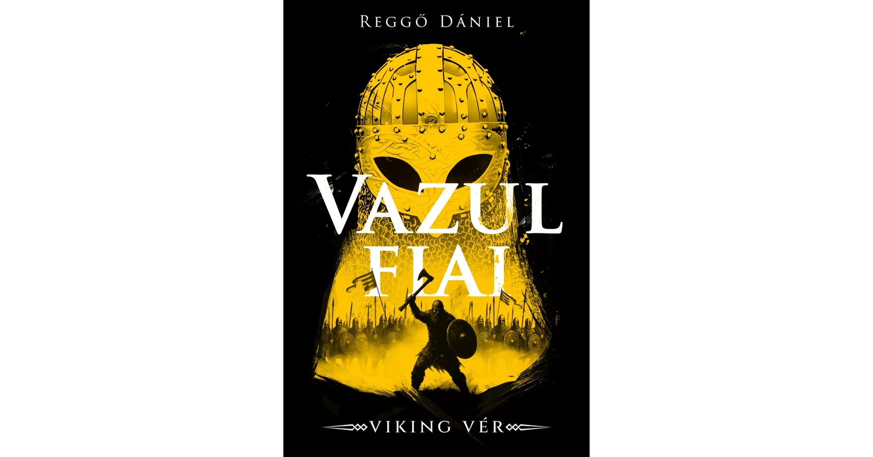 Viking vér – Vazul fiai - Spirikonyvek.hu a könyv áruház