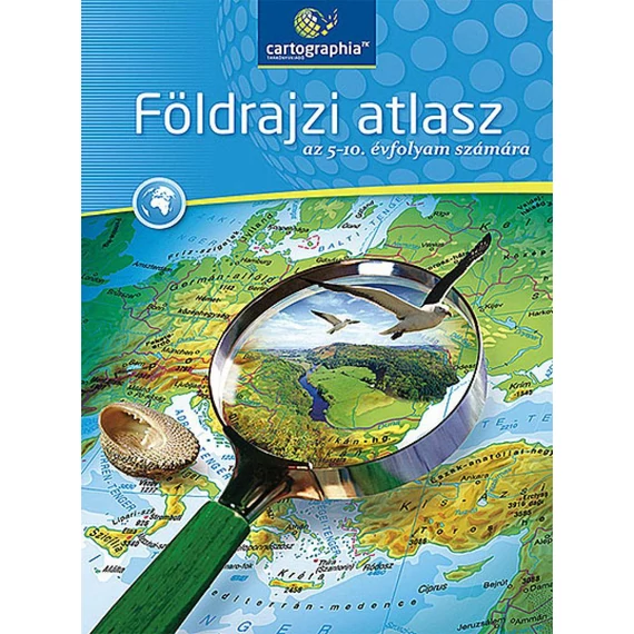 Földrajzi atlasz az 5?10. évfolyam számára (CR-0022) - Spirikonyvek.hu ...